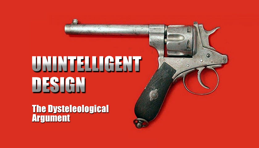 Unintelligent Design - The Dysteleological Argument from Poor Design